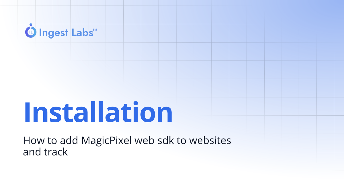 Installation | Ingets Labs Documentation