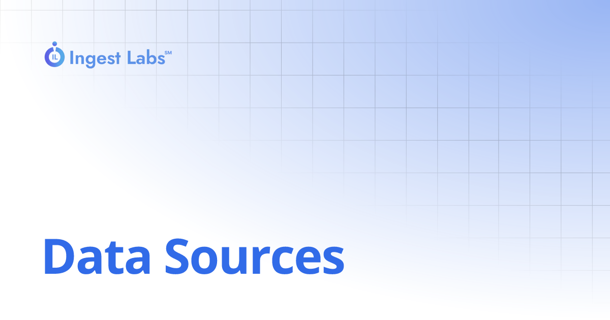 Data Sources | Ingets Labs Documentation